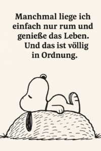 Luxus Lebensweisheit Snoopy Sprüche Deutsch Fotos